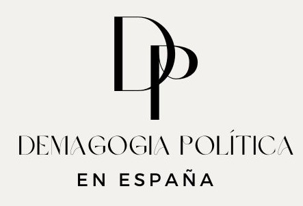 La demagogia política en España: implicaciones políticas, psicológicas ...